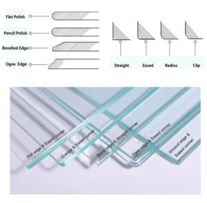Types of Glass Edge Finishes - Shower Glass Manufacturer